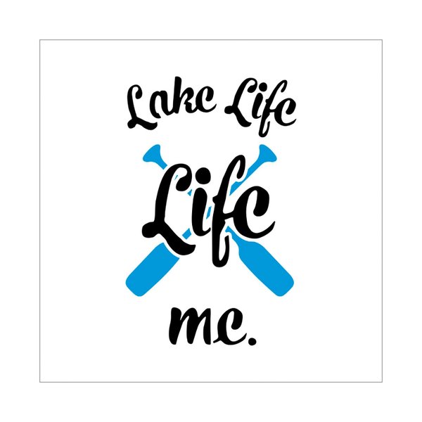 Stencil Lake Life - 14x14 - Ref 5654