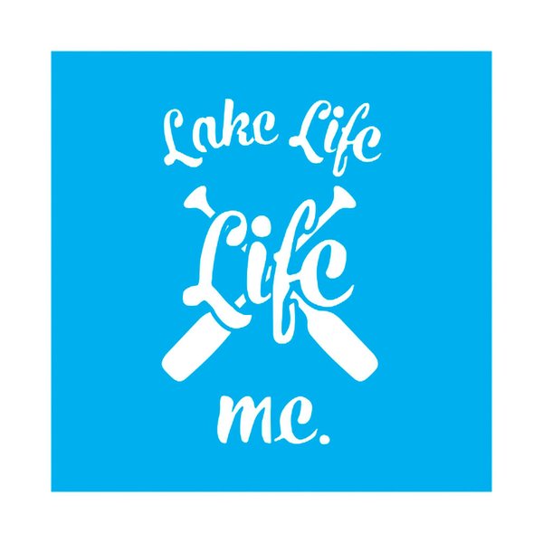 Stencil Lake Life - 14x14 - Ref 5654